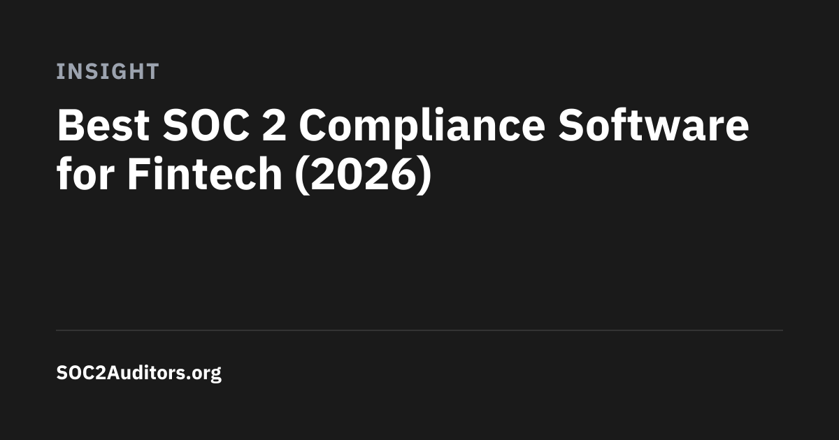 Best SOC 2 Compliance Software for Fintech (2026)
